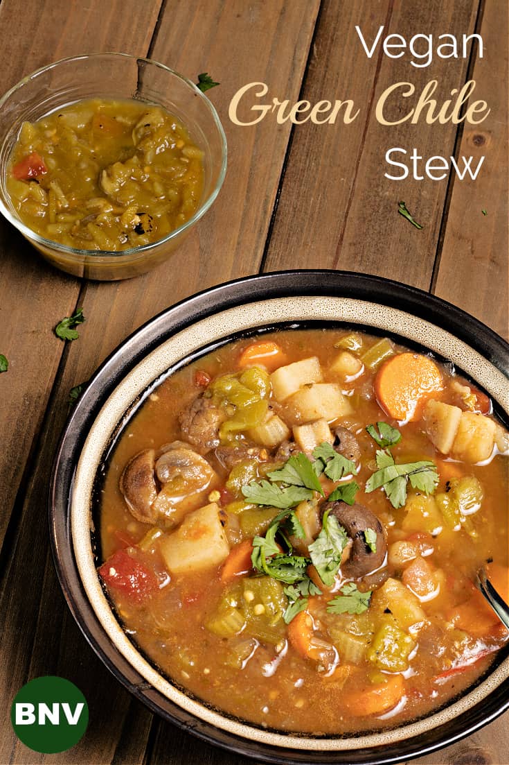 Vegan Green Chile Stew - Brand New Vegan