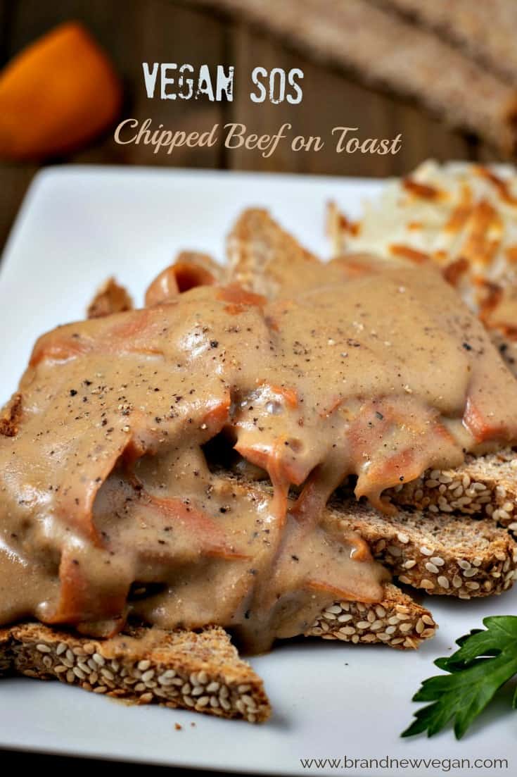Vegan Chipped Beef on Toast (SOS) - Brand New Vegan